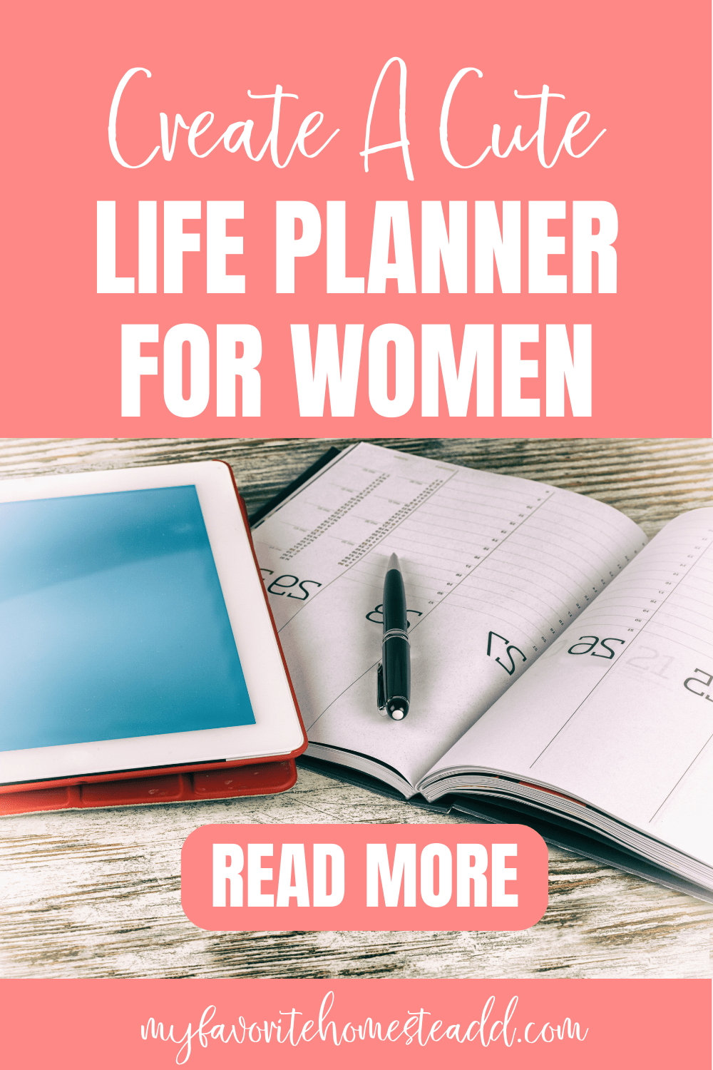Create A Cute Life Planner For Women – My Favorite Homestead